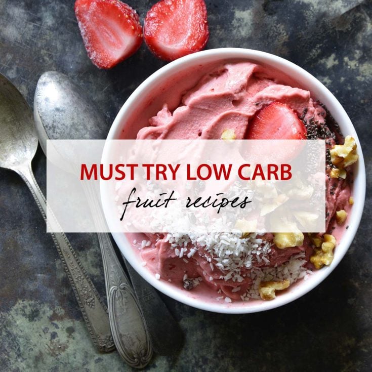 30 Must Try Low Carb Fruit Recipes The Keto Queens 30-must-try-low-carb-fruit-recipes-the-keto-queens
