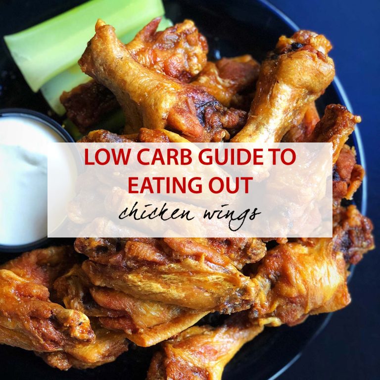Low Carb Guide to Eating Out: Chicken Wings - The Keto Queens