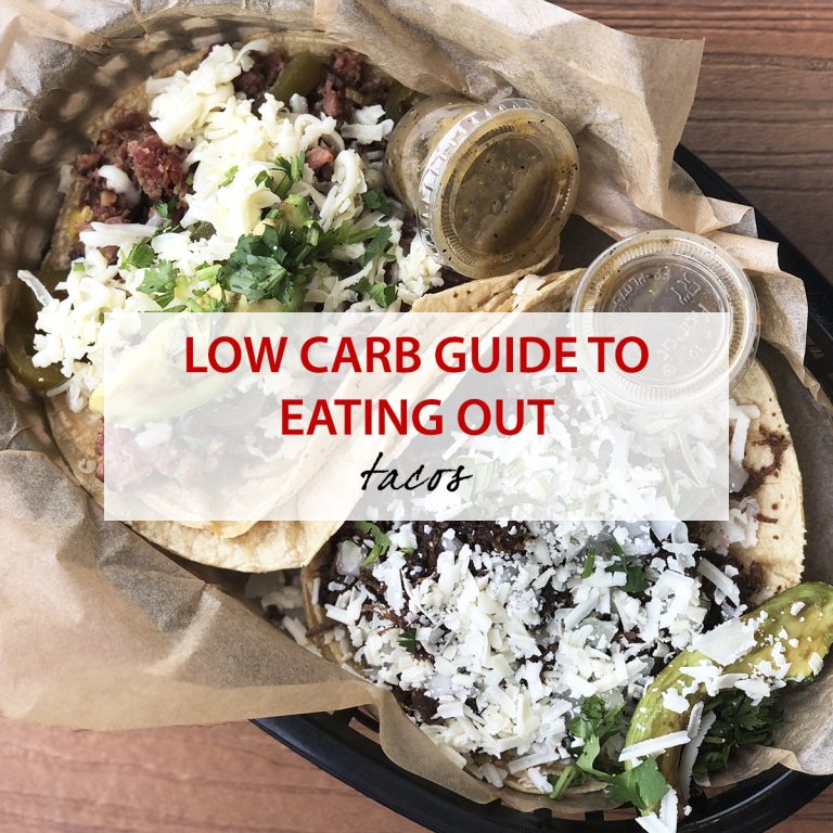 Low Carb Guide to Eating Out: Tacos - The Keto Queens